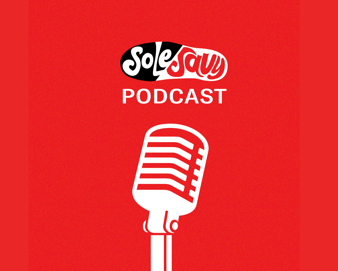 SoleSavy Podcast Episode #127 Previewing the Sneaker Landscape for Q4 w ...