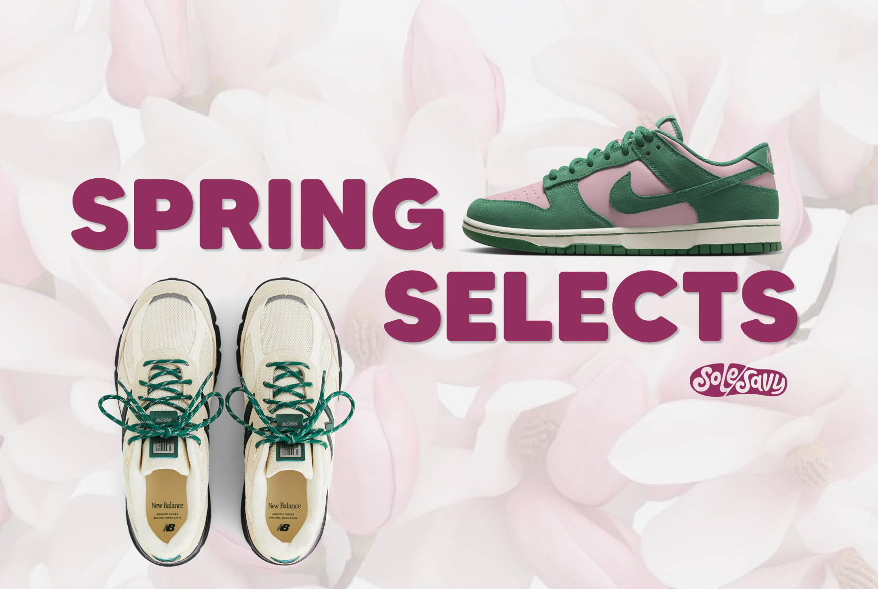 Spring Selects: April 2024 – SoleSavy